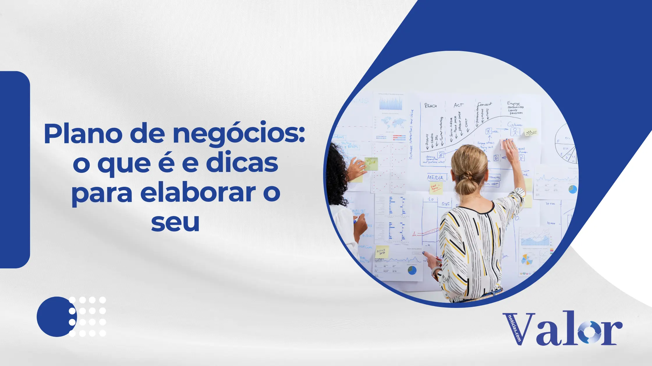 Plano de negócios: o que é e como elaborar o seu