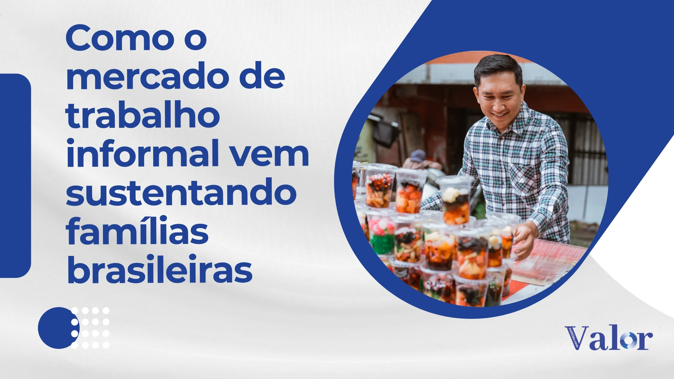 Como o Mercado de Trabalho Informal Vem Sustentando Famílias Brasileiras