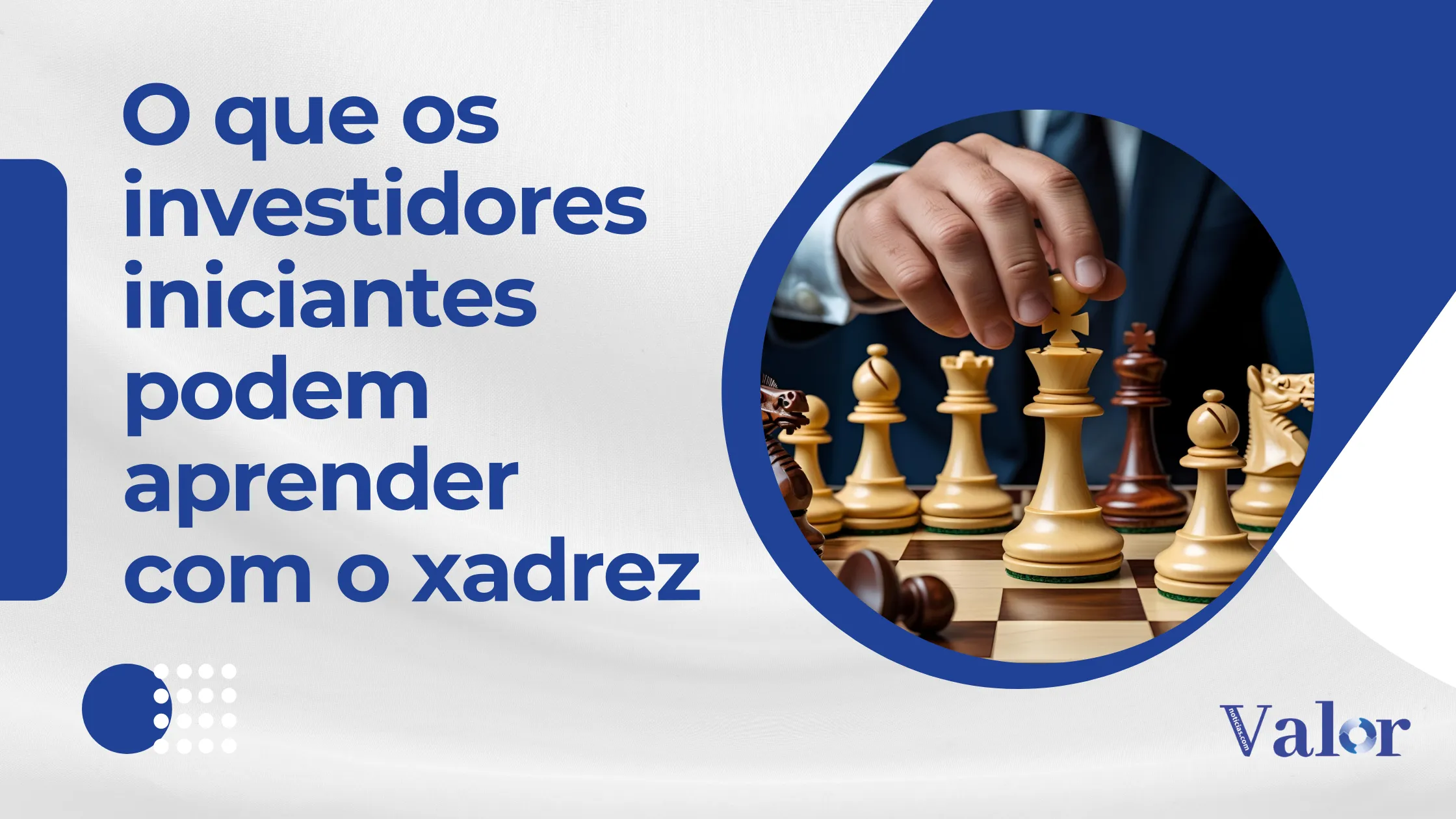 O que os investidores iniciantes podem aprender com o xadrez